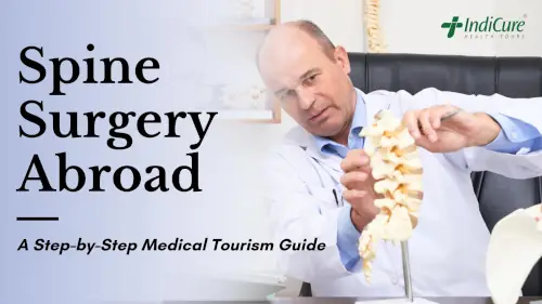 Your Medical Tourism Guide to Spine Surgery Abroad